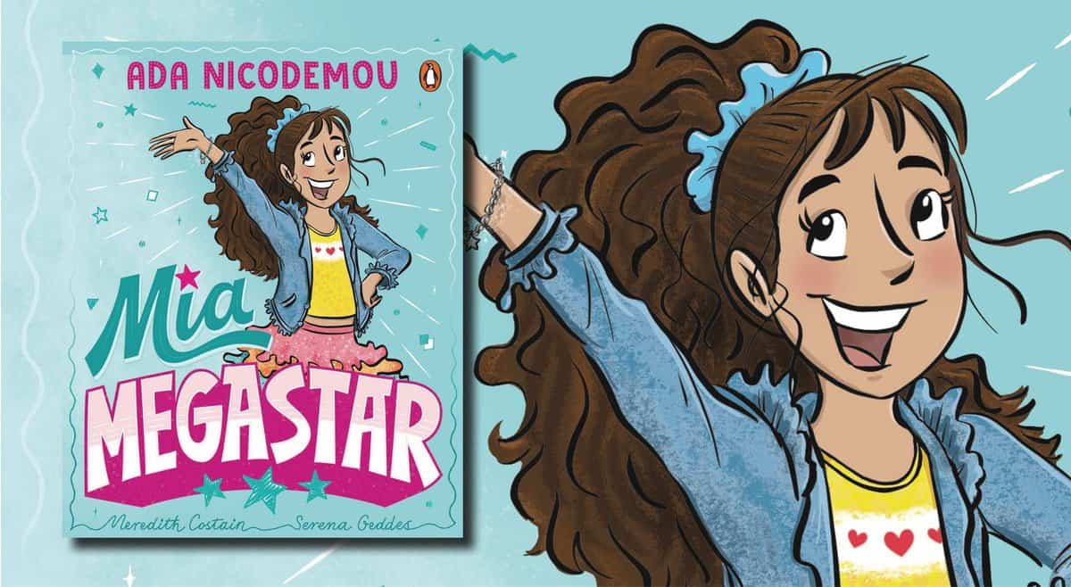 Meet the actor and author Ada Nicodemou, and Mia Megastar! • Good Reading
