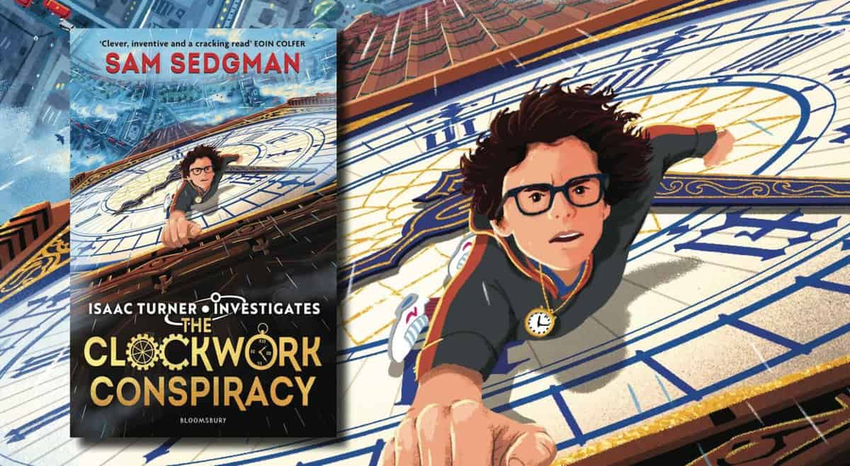 The Clockwork Conspiracy – Meet Sam Sedgman • Good Reading